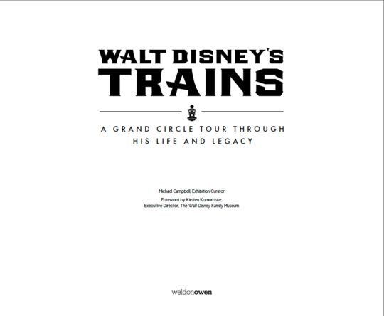 Walt Disney’s Trains: A Grand Circle Tour Through His Life and Legacy ...